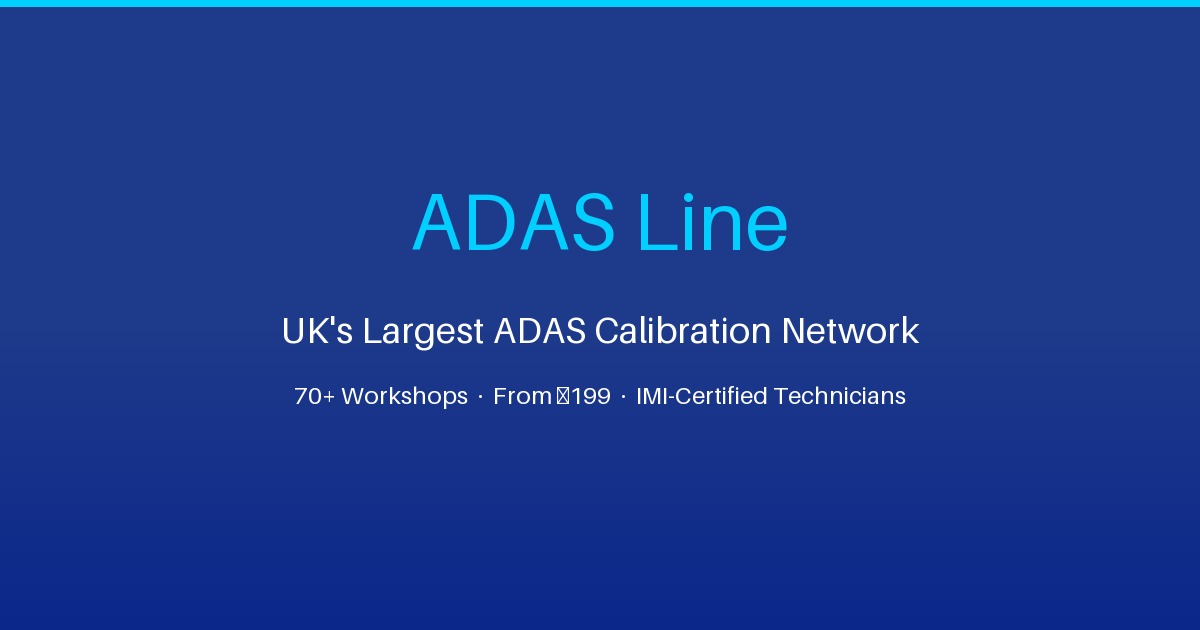 ADAS Calibration After Windscreen Replacement | ADAS Line